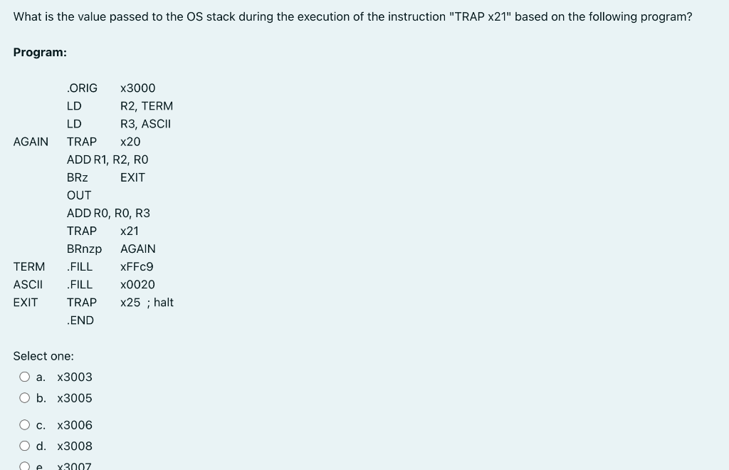 Solved What is the value passed to the OS stack during the | Chegg.com
