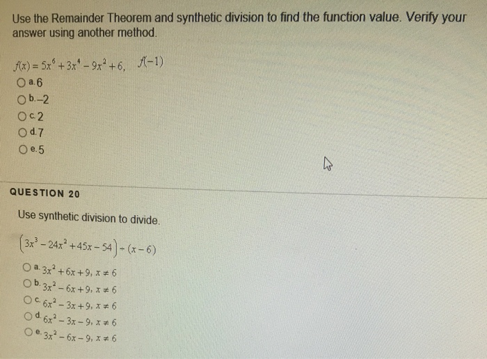 Solved Use the Remainder Theorem and synthetic division to | Chegg.com