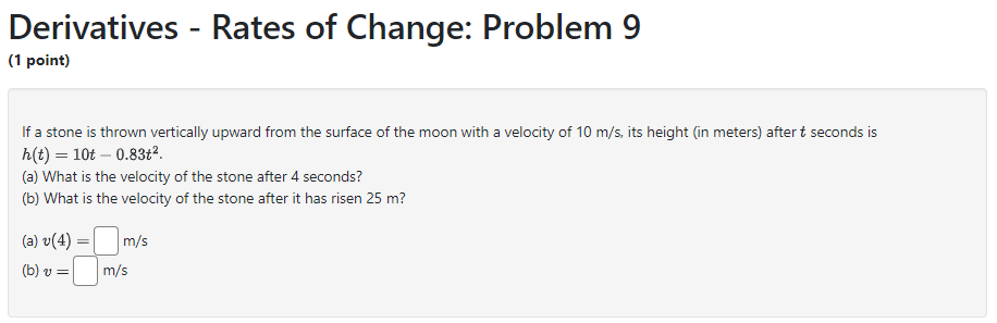 Solved Derivatives - Rates of Change: Problem 7 (1 point) An | Chegg.com