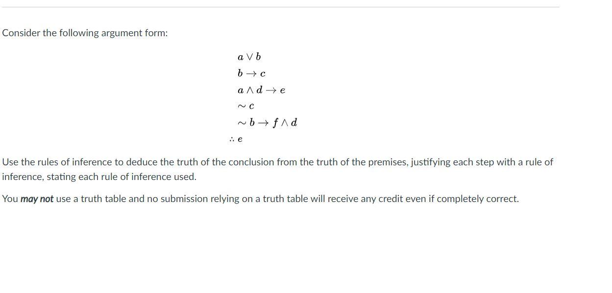 Solved Consider the following argument form: a V b b c αΛd | Chegg.com