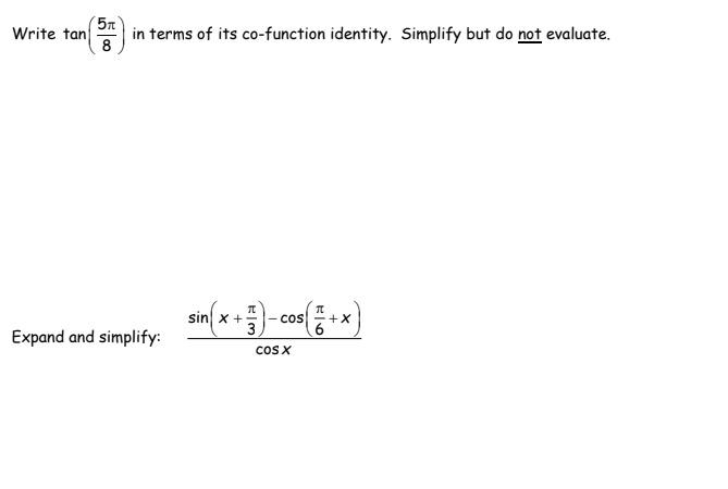 Solved 5л Write tan in terms of its co-function identity. | Chegg.com