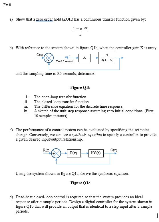 Ex. 8 a) Show that a zero order hold (ZOH) has a | Chegg.com
