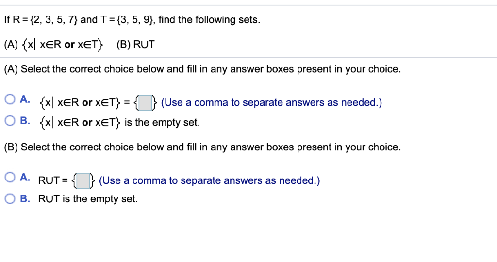 Solved If R (2, 3, 5, 7) and T 3, 5, 9),find the following | Chegg.com