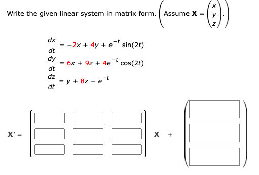 Solved Write the given linear system in matrix form. Assume | Chegg.com