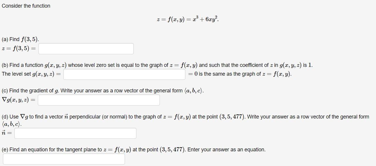 Solved Consider The Function Z F X Y X3 6xy2 A Find