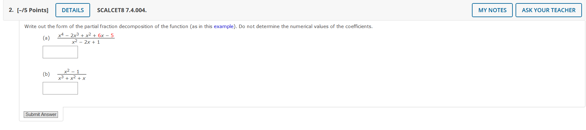 Solved Write out the form of the partial fraction | Chegg.com