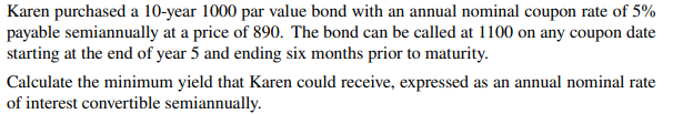 Solved Karen purchased a 10 -year 1000 par value bond with | Chegg.com