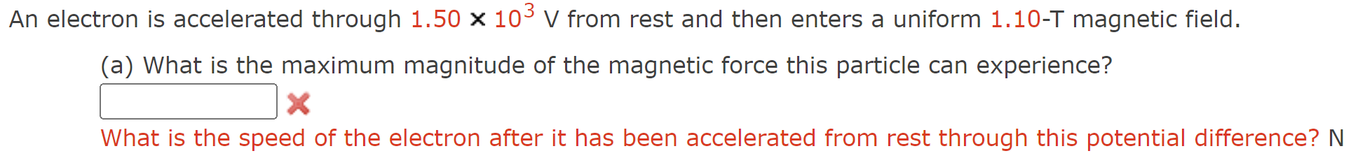 Solved An Electron Is Accelerated Through 1 50×103 V From