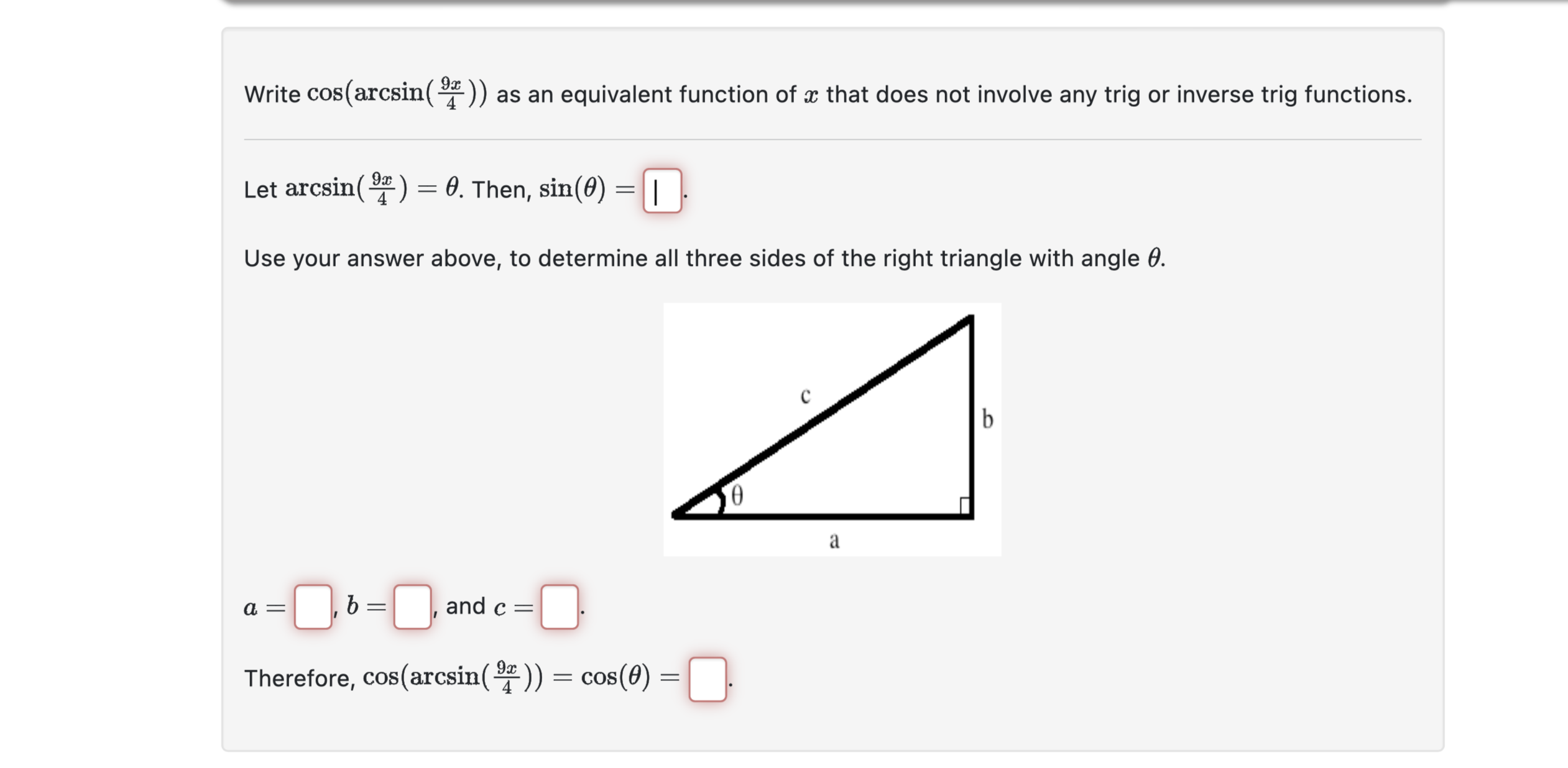 Solved Write cos(arcsin(49x)) as an equivalent function of x | Chegg.com