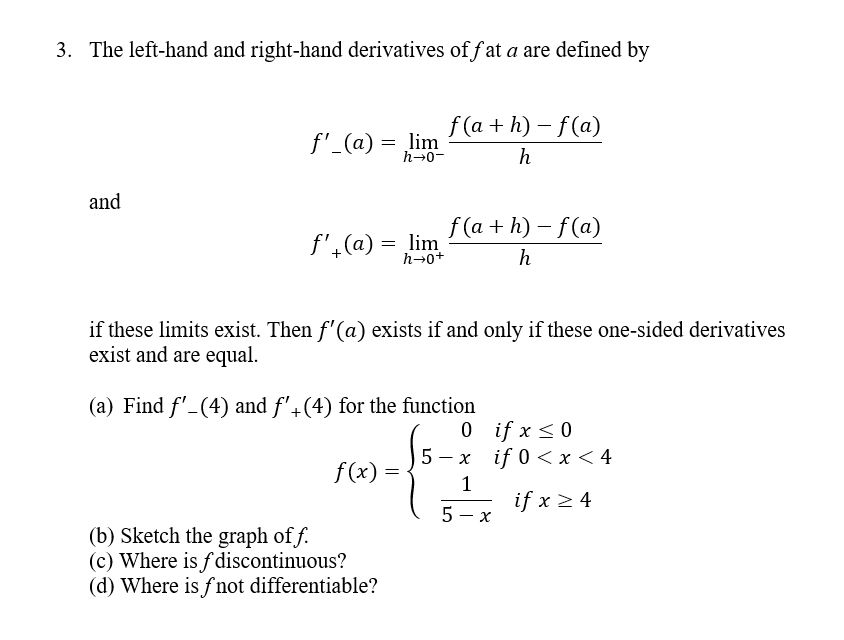 Solved 3. The left-hand and right-hand derivatives of f at a | Chegg.com