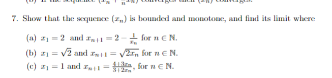 Solved 7. Show that the sequence (xn) is bounded and | Chegg.com