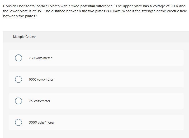 Solved Consider horizontal parallel plates with a fixed | Chegg.com
