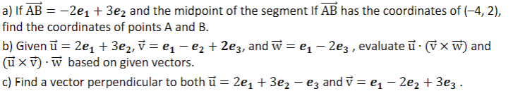 Solved a) If AB = -2e1 + 3e2 and the midpoint of the segment | Chegg.com