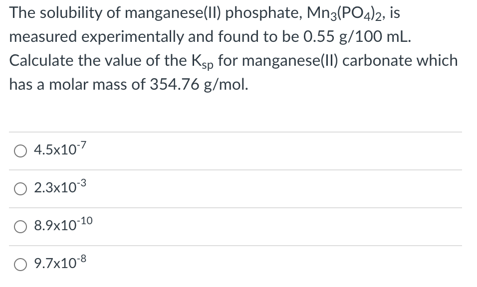 Solved The solubility of manganese(II) phosphate, Mn3(PO4)2, | Chegg.com