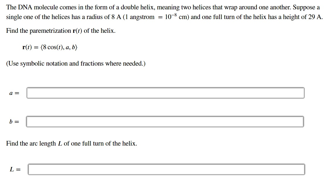 Solved The DNA molecule comes in the form of a double helix, | Chegg.com