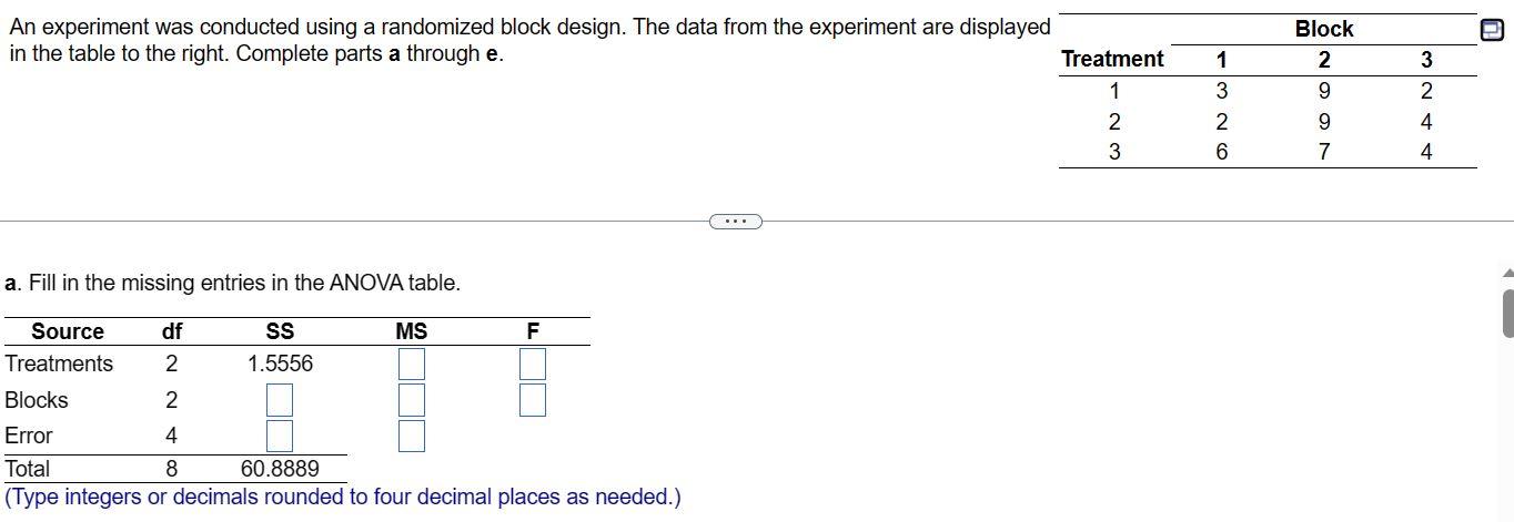 Solved An experiment was conducted using a randomized block | Chegg.com