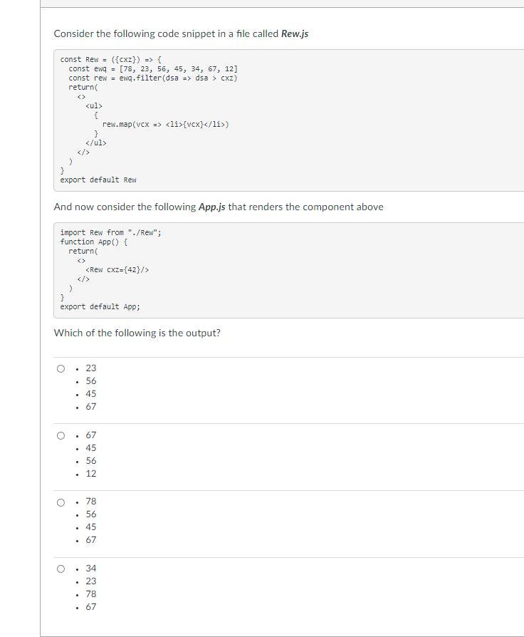 Solved And now consider the following App.js that renders | Chegg.com