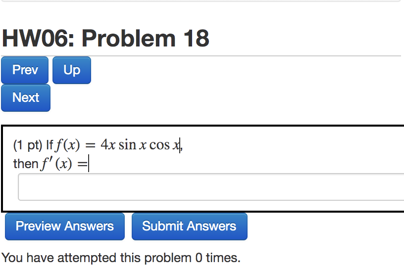 Solved HWO6: Problem 18 Prev Up Next (1 pt) If f(x) = 4x sin | Chegg.com