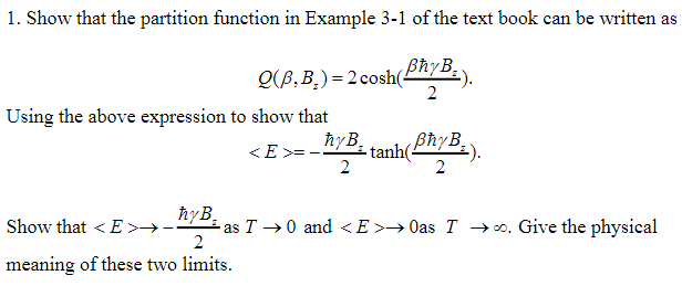 Solved 1. Show that the partition function in Example 3-1 of | Chegg.com