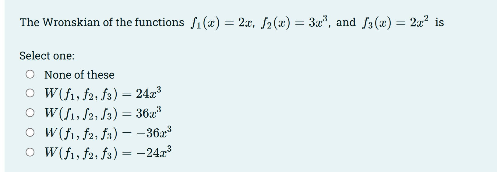 Solved The Wronskian of the functions fı(2) = 22, f2(x) = | Chegg.com