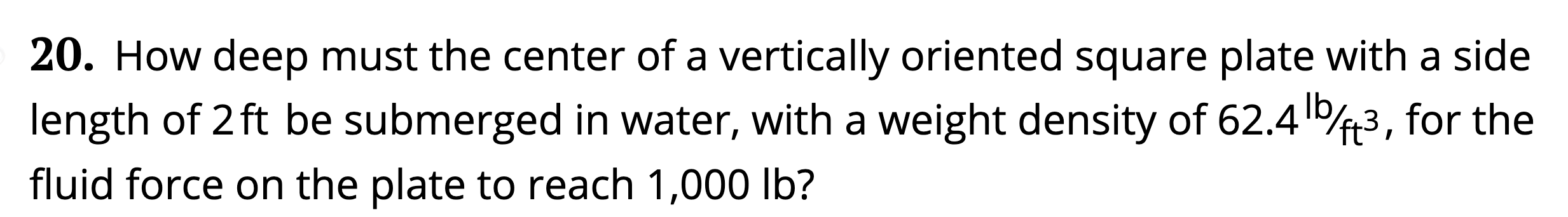Solved 20. How deep must the center of a vertically oriented | Chegg.com