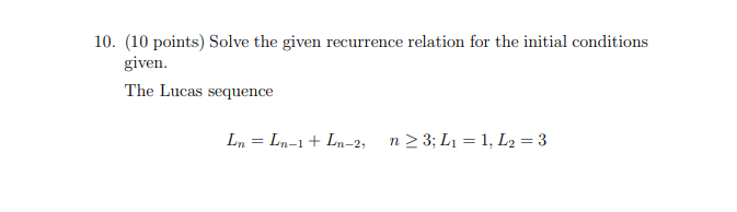 Solved 10 10 Points Solve The Given Recurrence Relation