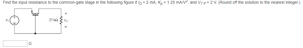 Solved Find the input resistance to the common-gate stage in | Chegg.com