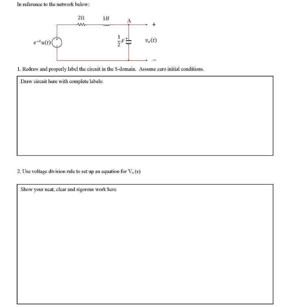 Solved In reference to the network below: 1. Redraw and | Chegg.com