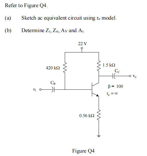 Solved Refer to Figure Q4. (a) Sketch ac equivalent circuit | Chegg.com