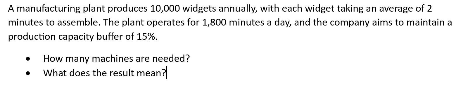 Solved A manufacturing plant produces 10,000 widgets | Chegg.com