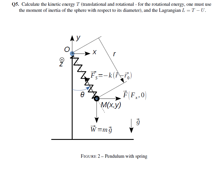 Solved Q5. Calculate the kinetic energy T (translational and | Chegg.com