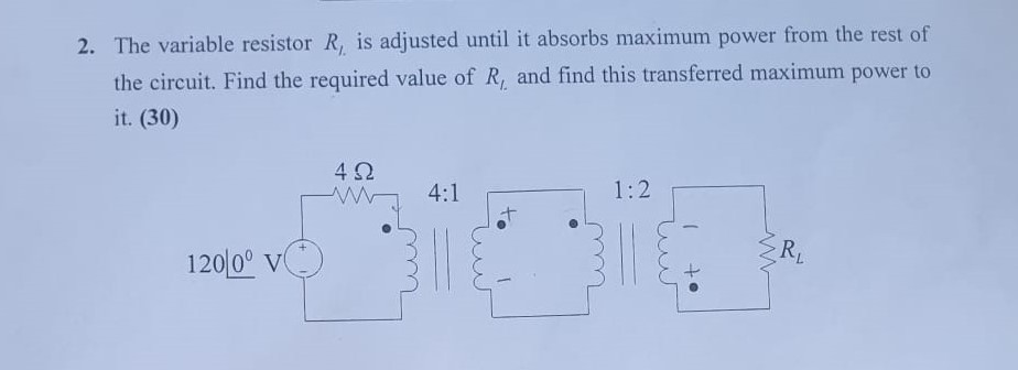 Solved 2. The variable resistor Rl, is adjusted until it | Chegg.com
