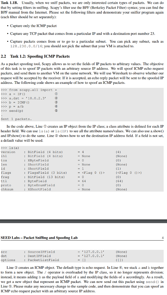 Solved Task 1.1B. Usually, when we sniff packets, we are | Chegg.com