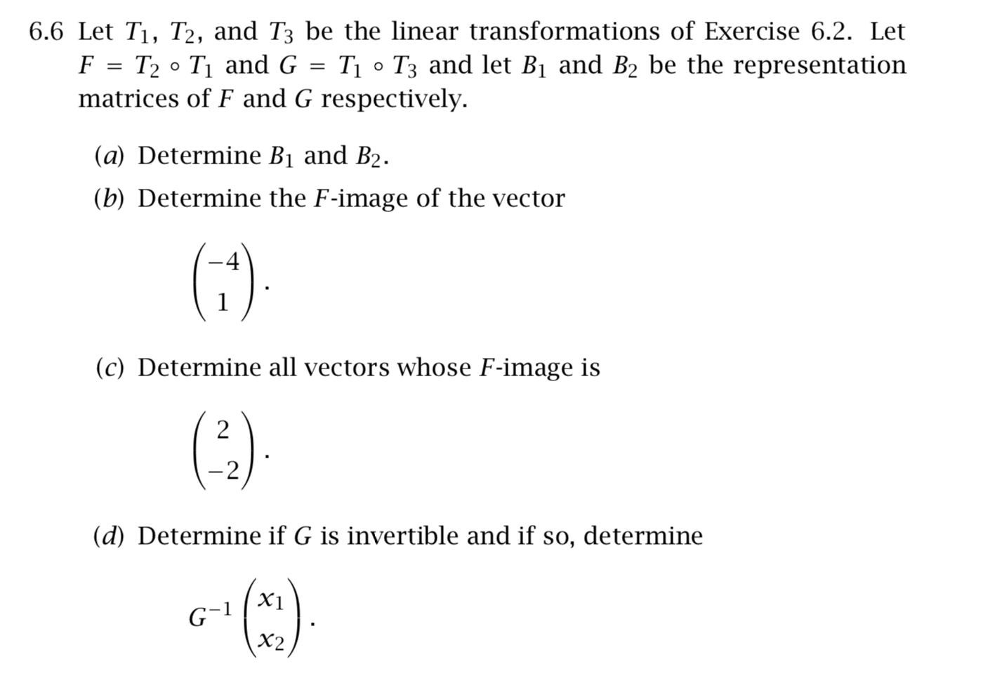 Solved 6.6 Let T1, T2, and T3 be the linear transformations | Chegg.com