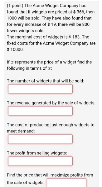 Solved (1 point) The Acme Widget Company has found that if | Chegg.com