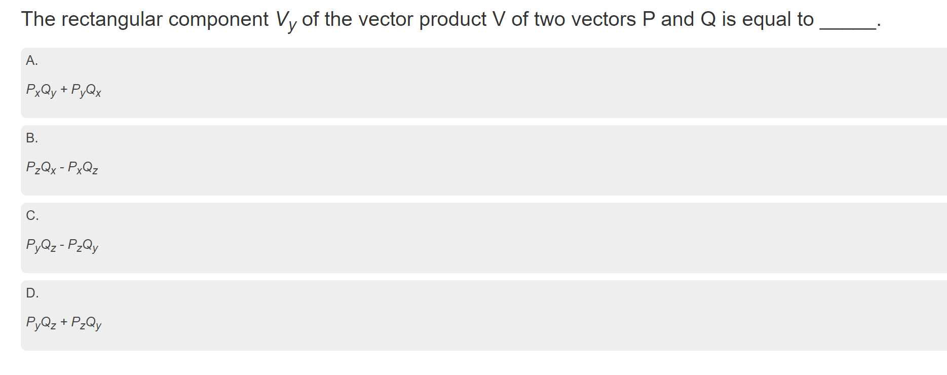 Solved The rectangular component Vy ﻿of the vector product V | Chegg.com