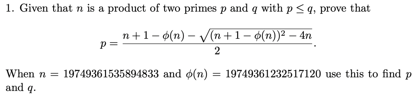 Solved 1. Given that n is a product of two primes p and q | Chegg.com