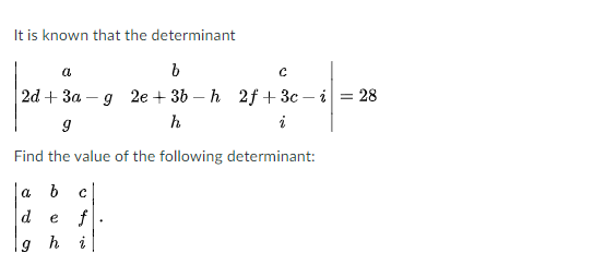 Solved It is known that the determinant a C 2d + 3a b 9 2e + | Chegg.com