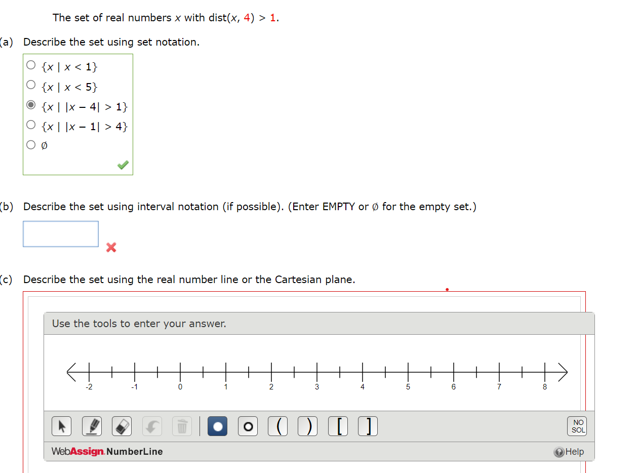 Solved The set of real numbers x with dist(x,4)>1. a) | Chegg.com