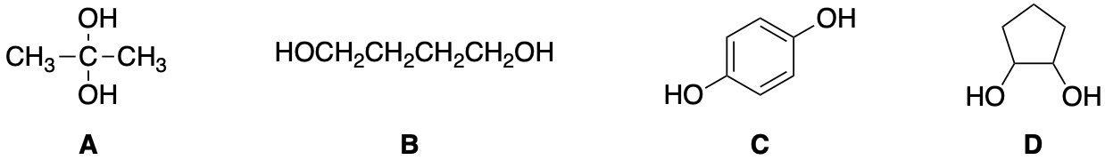 Solved ОН T ОН CH3-C-CH3 ОН HOCH2CH2CH2CH2OH HO HO ОН A B C | Chegg.com