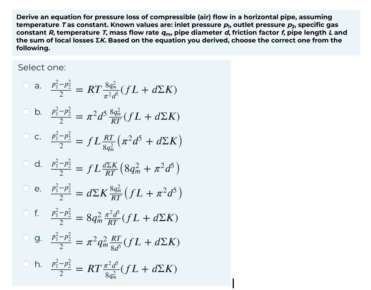 Solved Derive an equation for pressure loss of compressible | Chegg.com