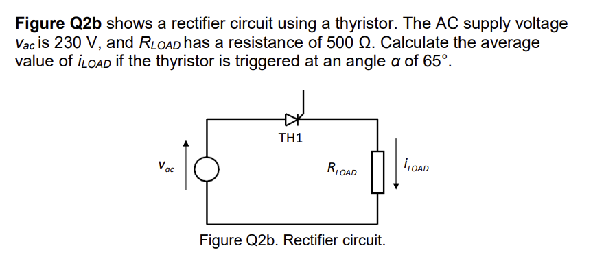 Solved Figure Q2b shows a rectifier circuit using a | Chegg.com Solved Figure Q2b shows a rectifier circuit using a | Chegg.com