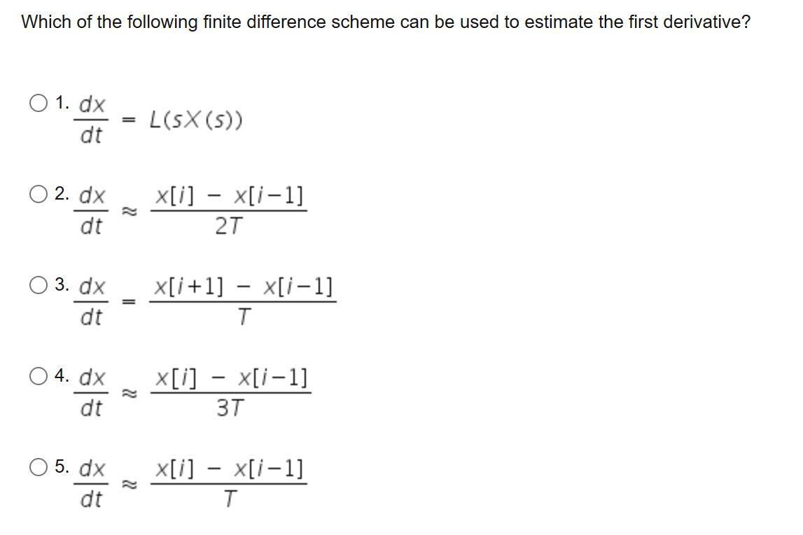 Solved Which of the following finite difference scheme can | Chegg.com