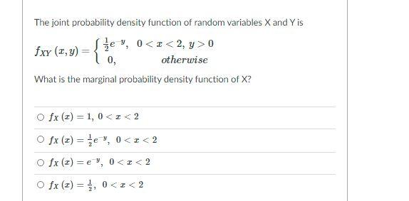Solved The joint probability density function of random | Chegg.com