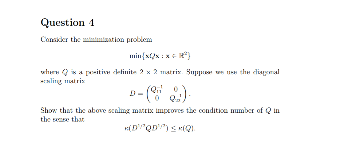Solved Question 4 Consider the minimization problem 0 | Chegg.com