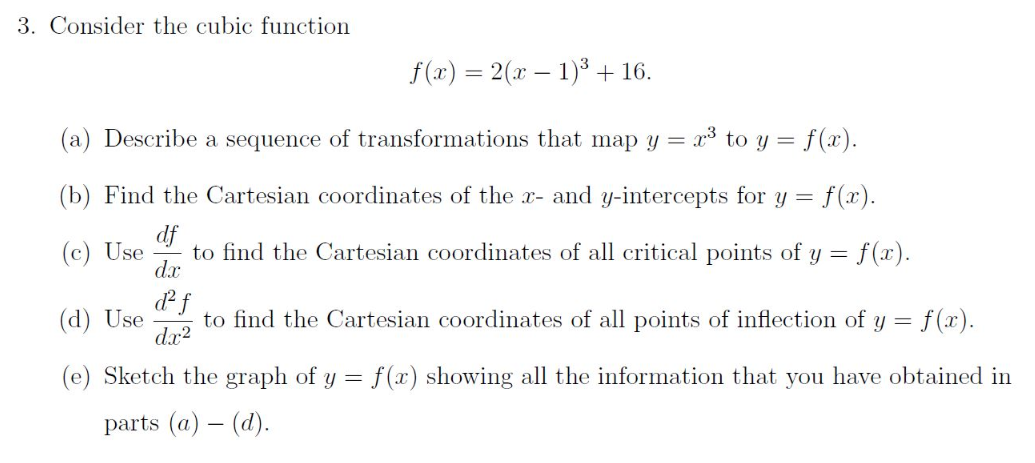 Solved 3. Consider the cubic function f(x) = 2(x - 1)3 + 16. | Chegg.com