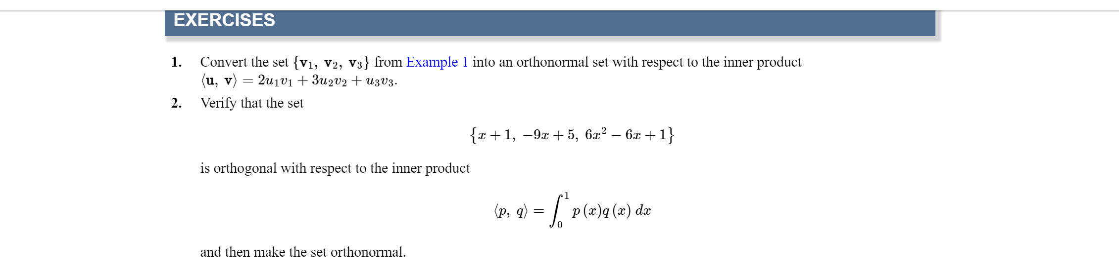 Solved 1. Convert the set {v1,v2,v3} from Example 1 into an | Chegg.com