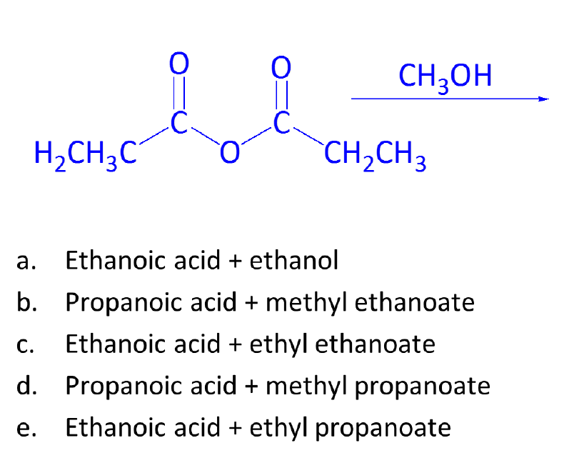 Solved CH2OH њењс CH2CH a. Ethanoic acid + ethanol b. | Chegg.com