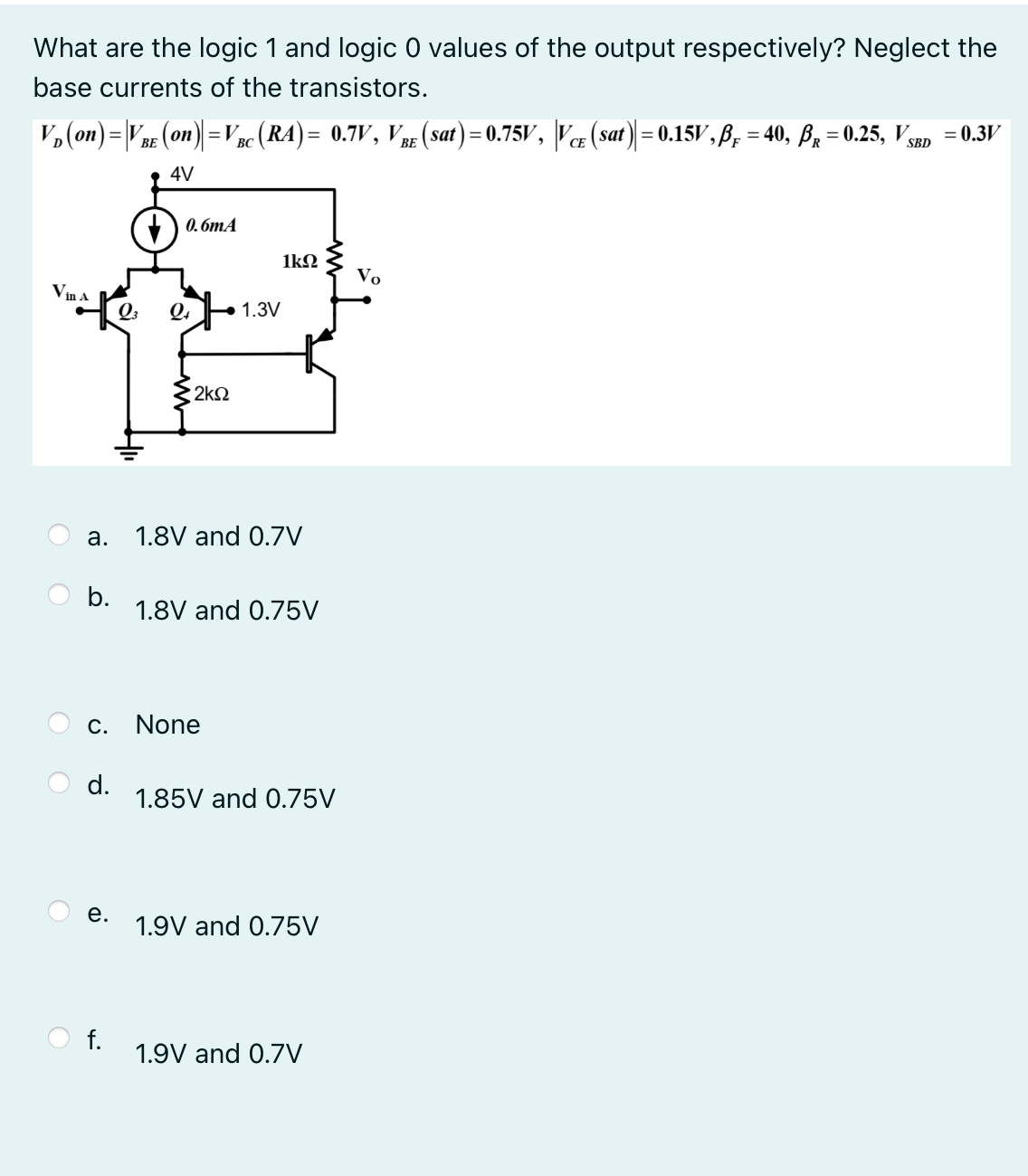 Solved What are the logic 1 and logic 0 values of the output | Chegg.com