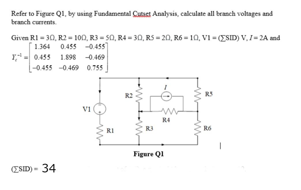 Solved Refer to Figure Q1, by using Fundamental Cutset | Chegg.com